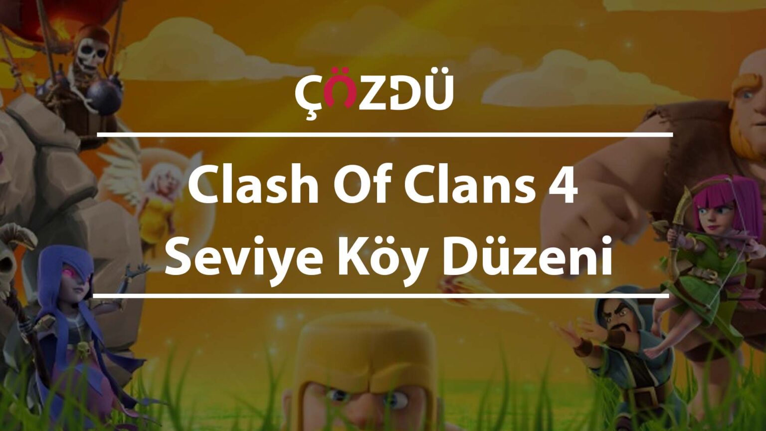 Clash Of Clans 4 Seviye Köy Düzeni - cozdu.com